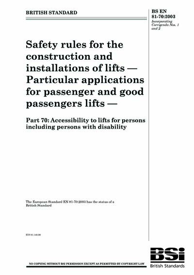 BS EN 81-70:2003 - Safety rules for the construction and installation ...
