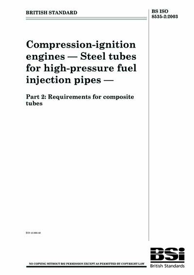 BS ISO 8535-2:2003 - Compression ignition engines. Steel tubes for high ...