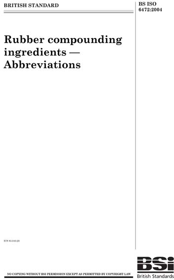 BS ISO 6472:2004 - Rubber compounding ingredients. Abbreviations ...