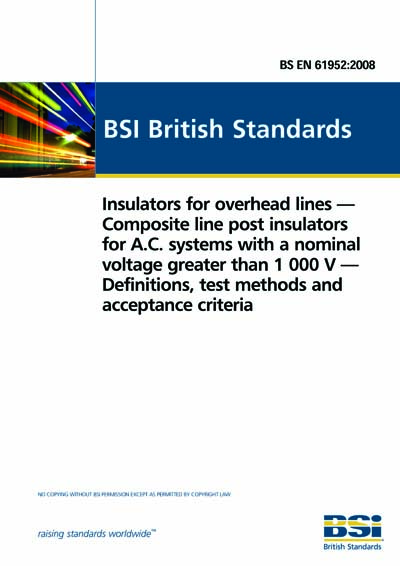 BS EN 61952:2008 - Insulators for overhead lines. Composite line post ...
