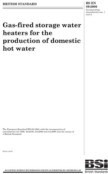 BS EN 89:2000 - Gas-fired storage water heaters for the production of ...