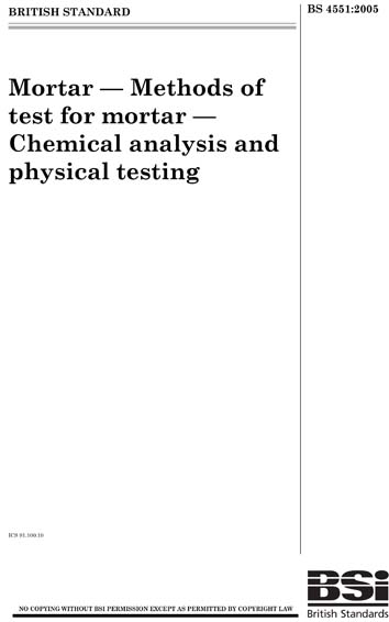 BS 4551:2005 - Mortar. Methods of test for mortar. Chemical analysis ...