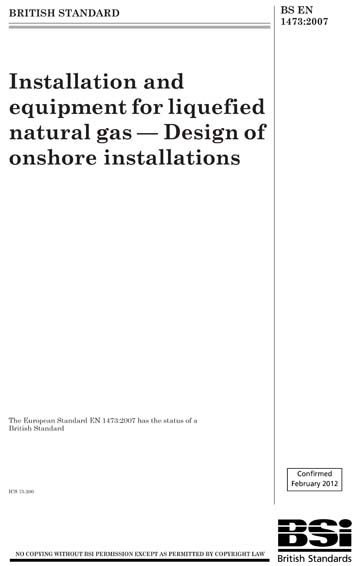 BS EN 1473:2007 - Installation and equipment for liquefied natural gas ...