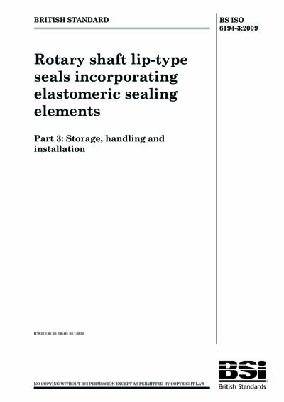 BS ISO 6194-3:2009 - Rotary shaft lip-type seals incorporating ...