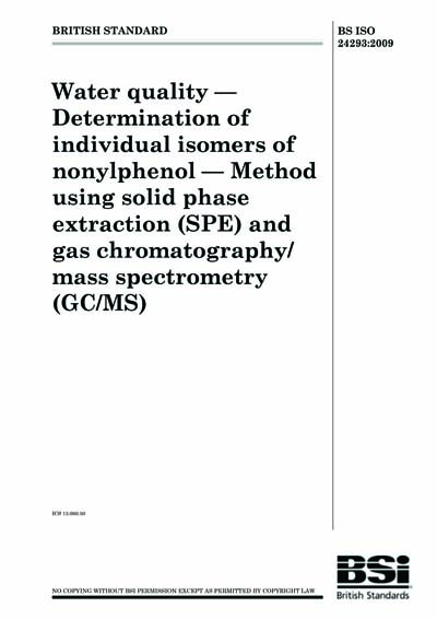 BS ISO 24293:2009 - Water quality. Determination of individual isomers ...