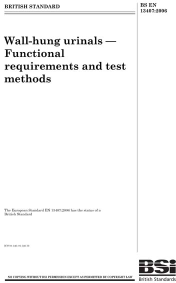BS EN 13407:2006 - Wall-hung urinals. Functional requirements and test ...