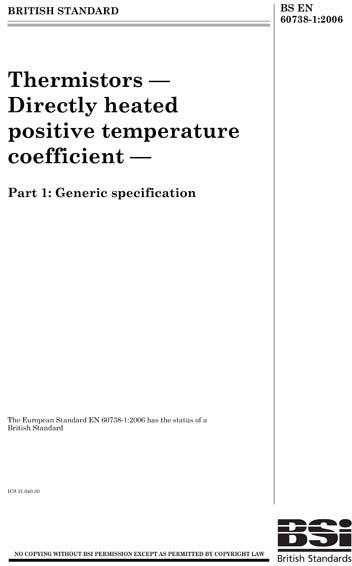 BS EN 60738-1:2006 - Thermistors. Directly heated positive temperature ...
