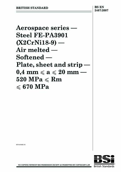 BS EN 2467:2007 - Aerospace series. Steel FE-PA3901 (X2CrNi18-9). Air ...