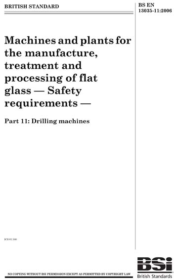 BS EN 13035-11:2006 - Machines and plants for the manufacture ...