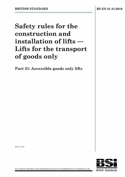 BS EN 81-31:2010 - Safety rules for the construction and installation ...