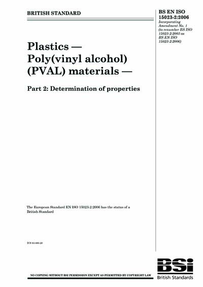 BS EN ISO 15023-2:2006 - Plastics. Poly(vinyl alcohol) (PVAL) materials ...