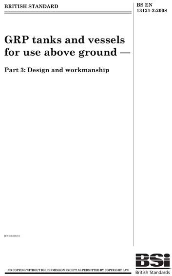 BS EN 13121-3:2008 - GRP tanks and vessels for use above ground. Design ...