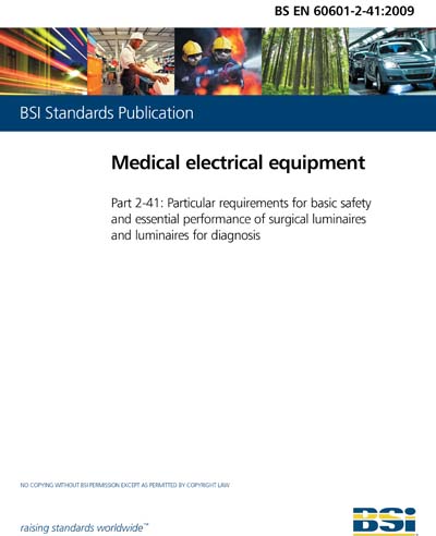 BS EN 60601-2-41:2009 - Medical electrical equipment. Particular ...