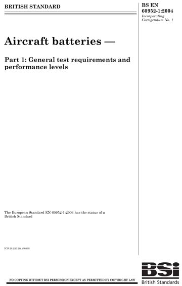 BS EN 60952-1:2004 - Aircraft batteries. General test requirements and ...
