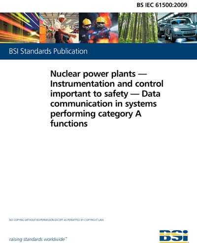 BS IEC 61500:2009 - Nuclear power plants. Instrumentation and control ...