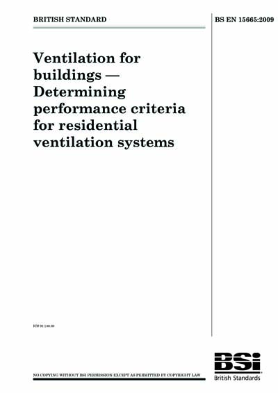 BS EN 15665:2009 - Ventilation for buildings. Determining performance ...