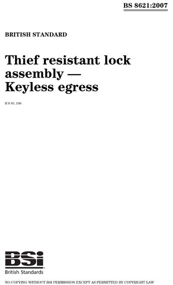 BS 8621:2007 - Thief resistant lock assembly. Keyless egress (British ...