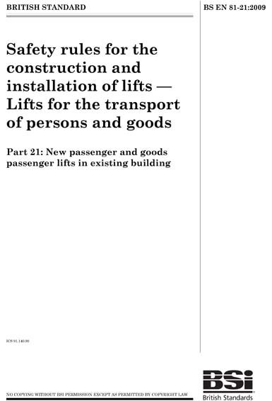 BS EN 81-21:2009 - Safety rules for the construction and installation ...