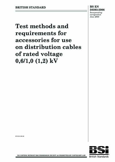 BS EN 50393:2006 - Test methods and requirements for accessories for ...