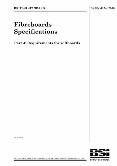 BS EN 622-4:2009 - Fibreboards. Specifications. Requirements for ...