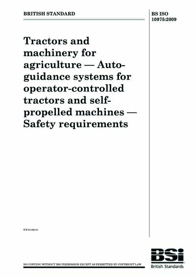 BS ISO 10975:2009 - Tractors and machinery for agriculture. Auto ...