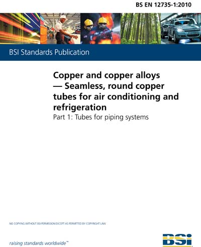 BS EN 12735-1:2010 - Copper and copper alloys. Seamless, round copper ...