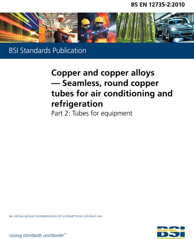 BS EN 12735-2:2010 - Copper and copper alloys. Seamless, round copper ...