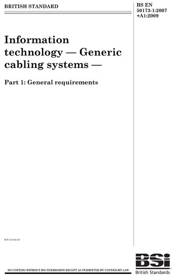 BS EN 50173-1:2007+A1:2009 - Information technology. Generic cabling ...