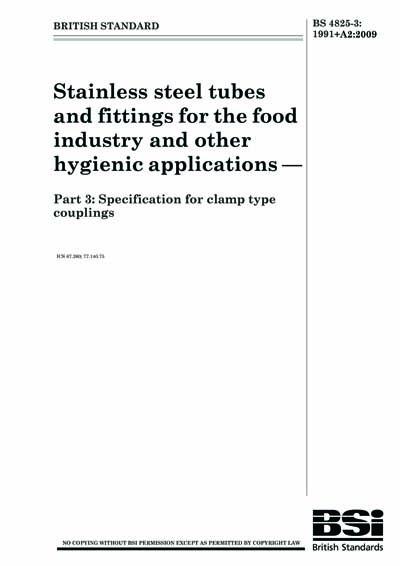 BS 4825-3:1991+A2:2009 - Stainless steel tubes and fittings for the ...