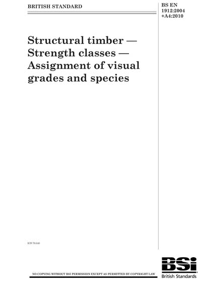 BS EN 1912:2004+A4:2010 - Structural timber. Strength classes ...