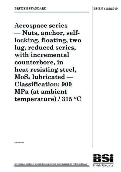 BS EN 4126:2010 - Aerospace series. Nuts, anchor, self-locking ...