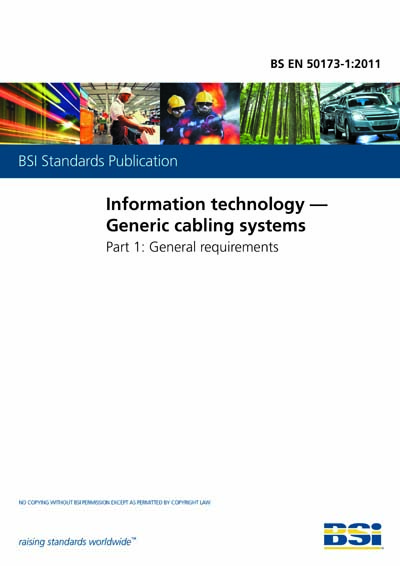 BS EN 50173-1:2011 - Information technology. Generic cabling systems ...