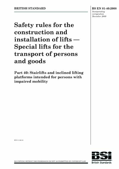 BS EN 81-40:2008 - Safety rules for the construction and installation ...