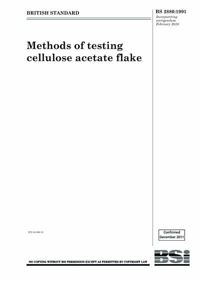 BS 2880:1991 - Methods of testing cellulose acetate flake (British ...