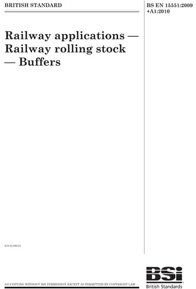 BS EN 15551:2009+A1:2010 - Railway applications. Railway rolling stock ...