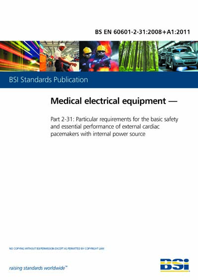 BS EN 60601-2-31:2008+A1:2011 - Medical electrical equipment ...