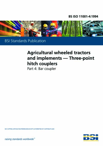 BS ISO 11001-4:1994 - Agricultural wheeled tractors and implements ...