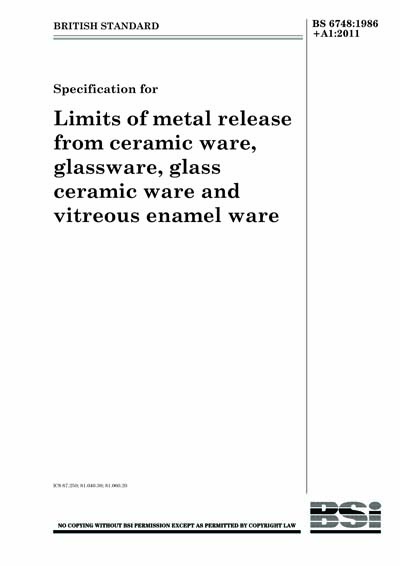 BS 6748:1986+A1:2011 - Specification for limits of metal release from ...