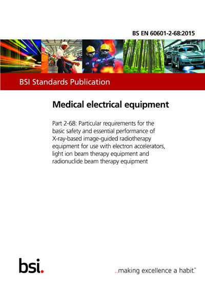 BS EN 60601-2-68:2015 - Medical electrical equipment. Particular ...