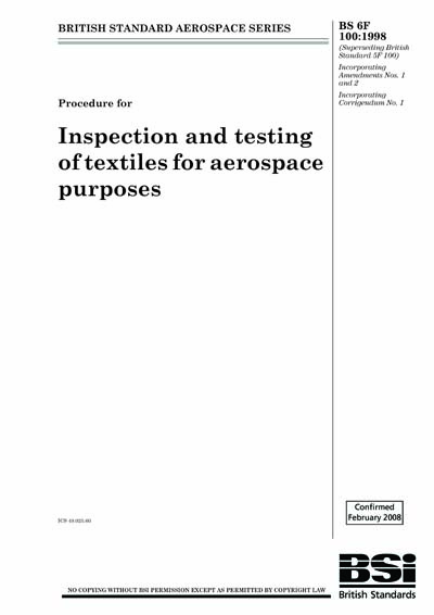 BS 6F 100:1998 - Procedure for inspection and testing of textiles for ...