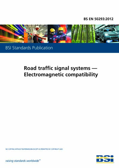 BS EN 50293:2012 - Road traffic signal systems. Electromagnetic ...