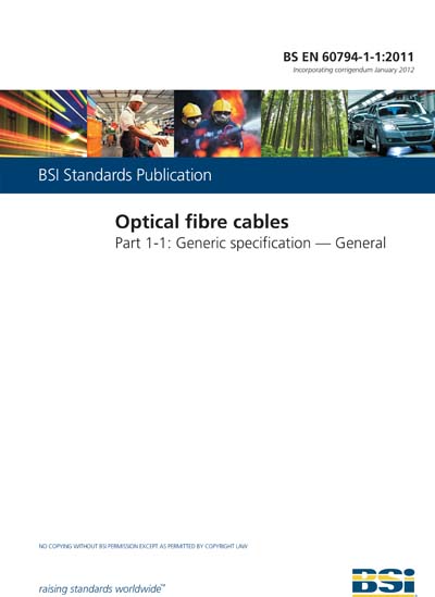 BS EN 60794-1-1:2011 - Optical fibre cables. Generic specification ...
