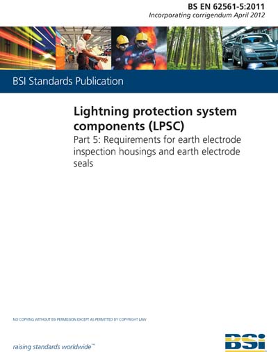 BS EN 62561-5:2011 - Lightning protection system components (LPSC ...