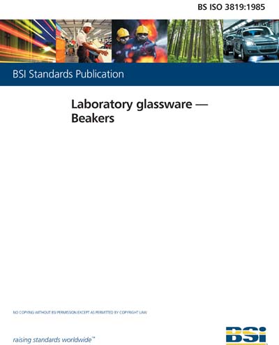 BS ISO 3819:1985 - Laboratory glassware. Beakers (British Standard)