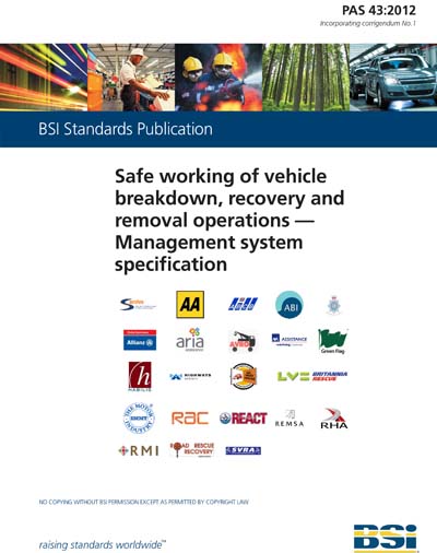 PAS 43:2012 - Safe working of vehicle breakdown, recovery and removal ...