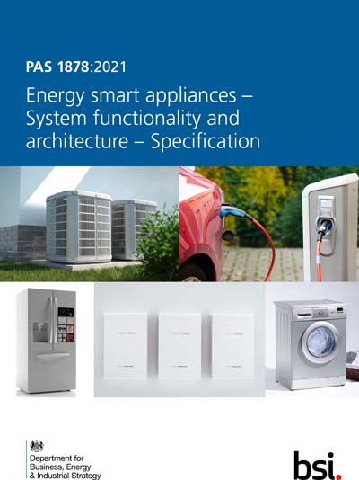 PAS 1878:2021 - Energy smart appliances. System functionality and ...