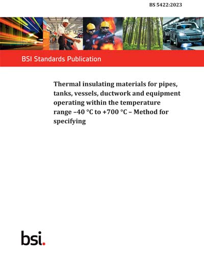 BS 5422:2023 - Thermal insulating materials for pipes, tanks, vessels ...