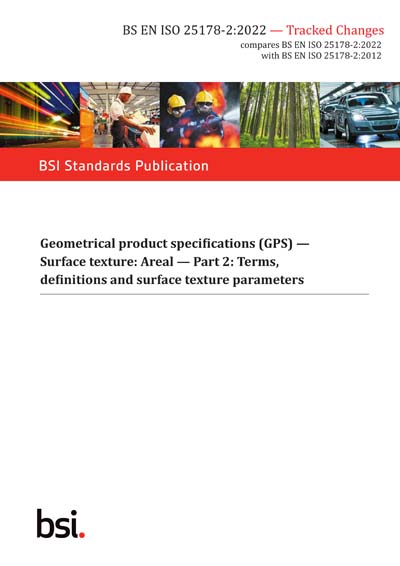 BS EN ISO 25178-2:2022 - TC - Tracked Changes. Geometrical product ...
