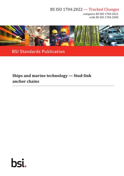 BS ISO 1704:2022 - TC - Tracked Changes. Ships and marine technology ...