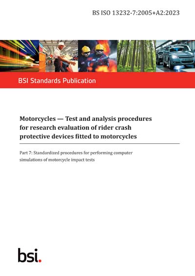 BS ISO 13232-7:2005+A2:2023 - Motorcycles. Test and analysis procedures ...